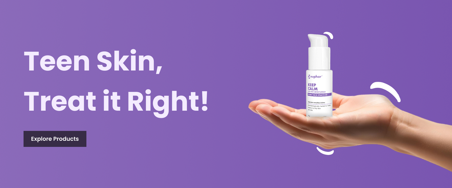 Euphor: Buy Skin Care Products For Teenagers Online At Best Prices
